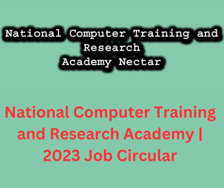 National Computer Training and Research Academy Job Circular